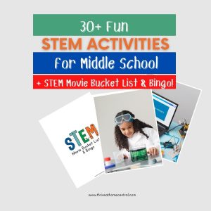 30+ Fun Stem Activities for Middle School - Thrive @ Home