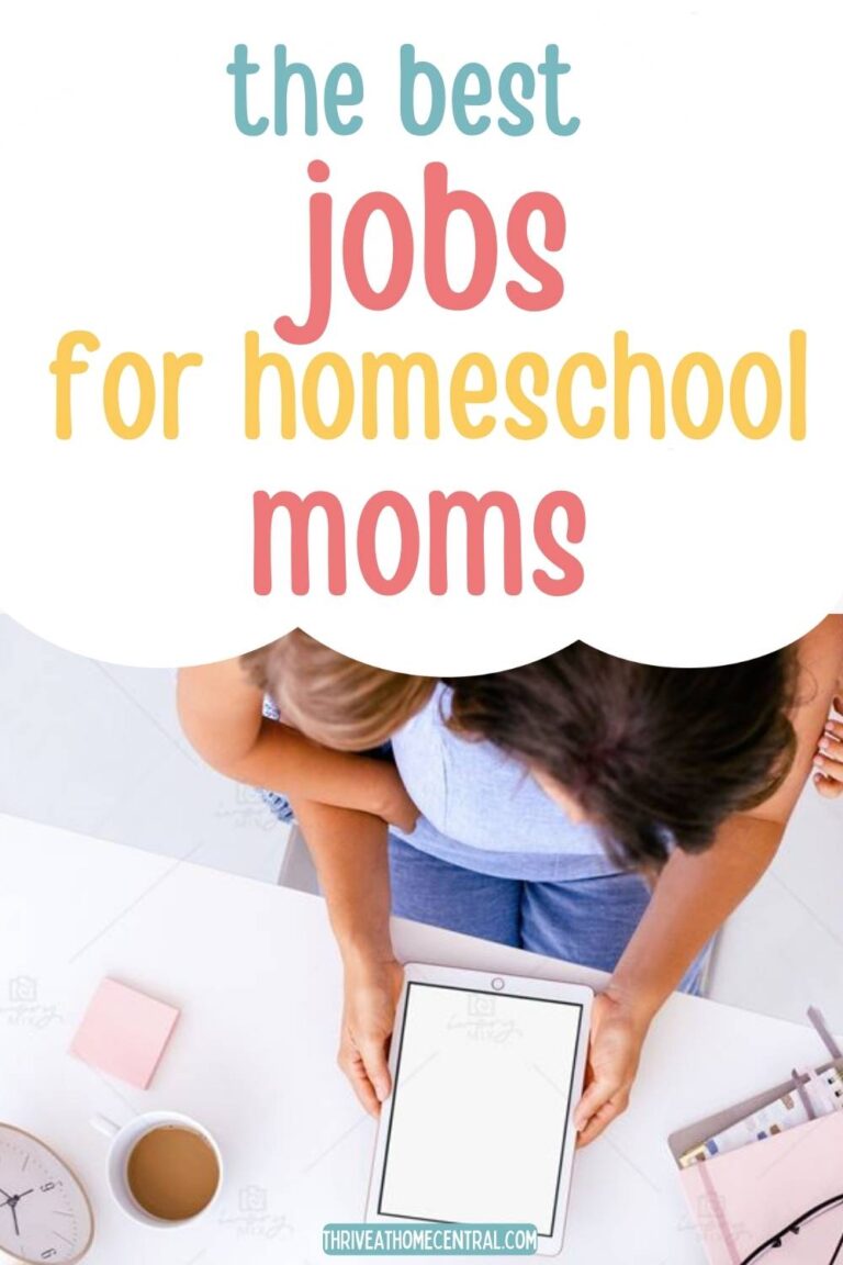 Best Jobs for Homeschool Moms: Profitable Work-at-Home Roles - Thrive ...